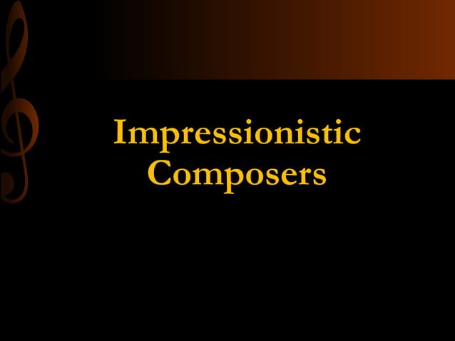 Music 10 lesson #1 impressionism | PPTX