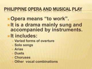 Music 10 lesson #1 philippine operas and musical plays | PPTX