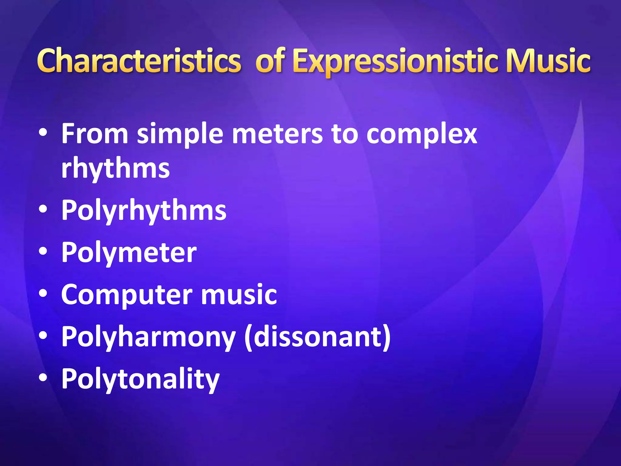 Music 10 lesson #2 expressionism | PPTX
