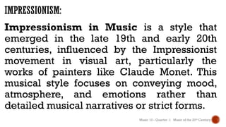 Music of the 20th Century Music 10 Quarter 1 | PPTX