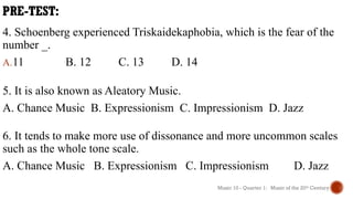 Music of the 20th Century Music 10 Quarter 1 | PPTX