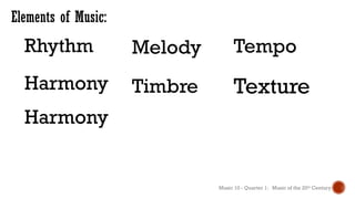 Music of the 20th Century Music 10 Quarter 1 | PPTX