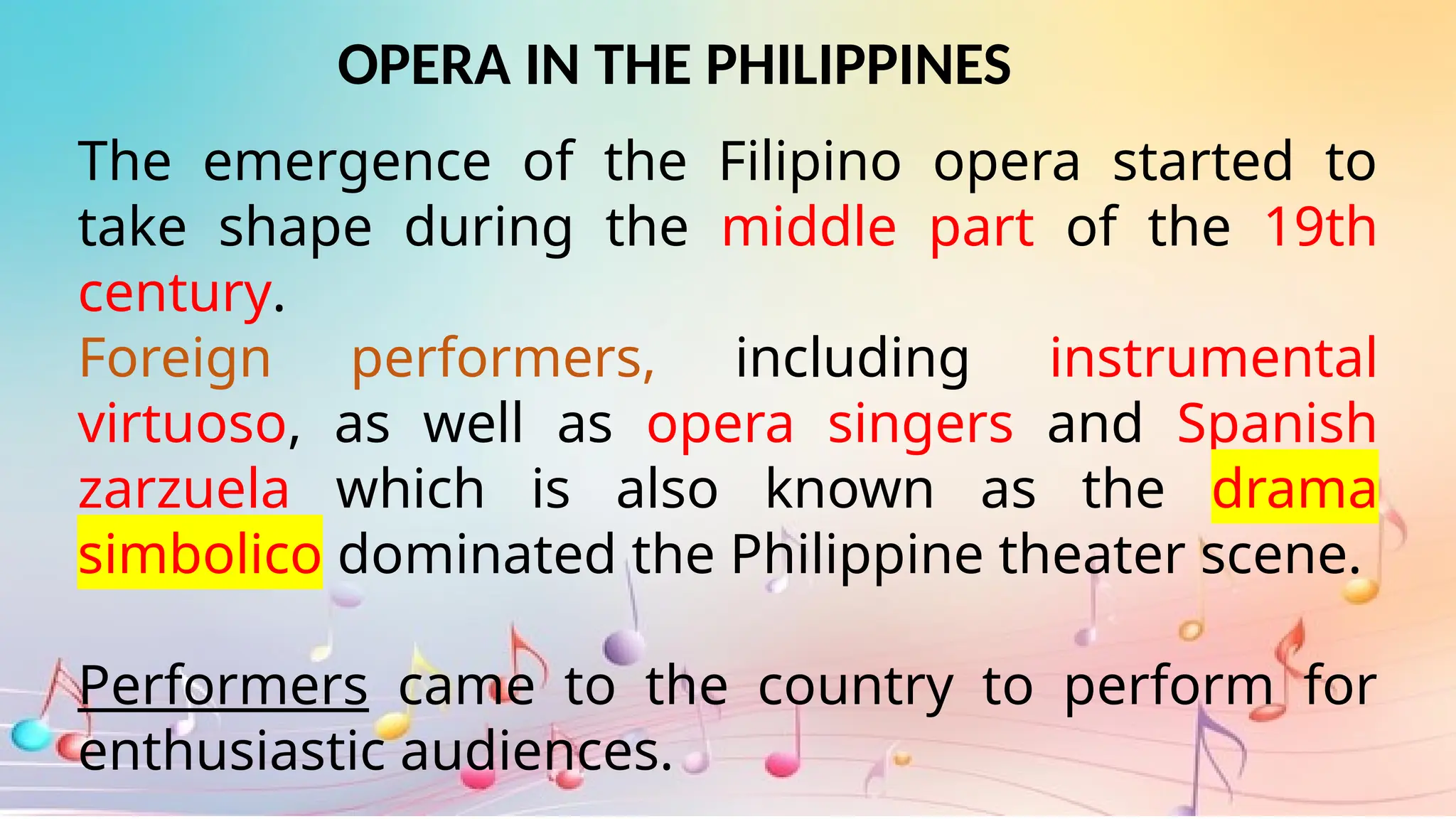 music 10 q4-the Philippine operas plays.pptx