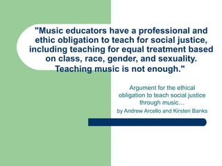 Music education and social justice | PPT