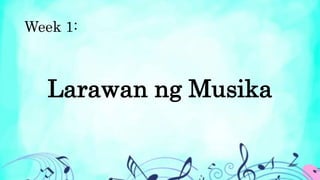 Music 2 (week 1-4).pptx