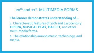 20th and 21st multimedia forms music 4.pptx