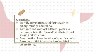 Music 6 musical forms binary, ternary .pptx