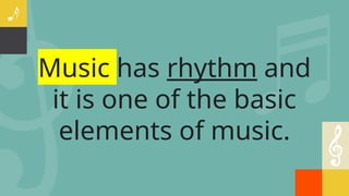 Music 6 Determining Rhythm Notes and Rests | PPTX