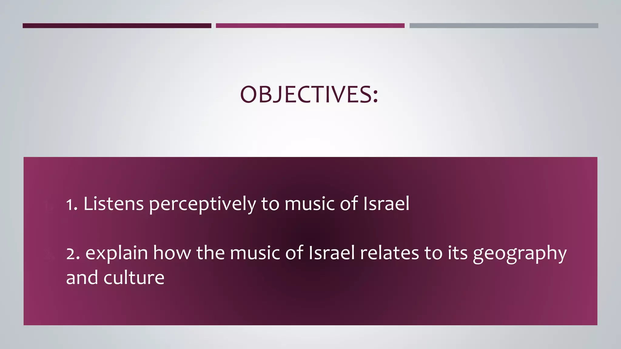 Music 8 3 rd quarter music of israel | PPTX