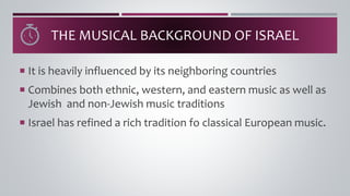 Music 8 3 rd quarter music of israel | PPTX