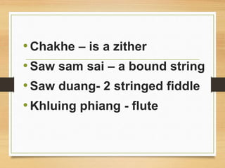 Music 8 lesson #2 music of thailand | PPTX | Music | Entertainment