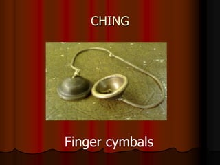 Chhing Finger Cymbals