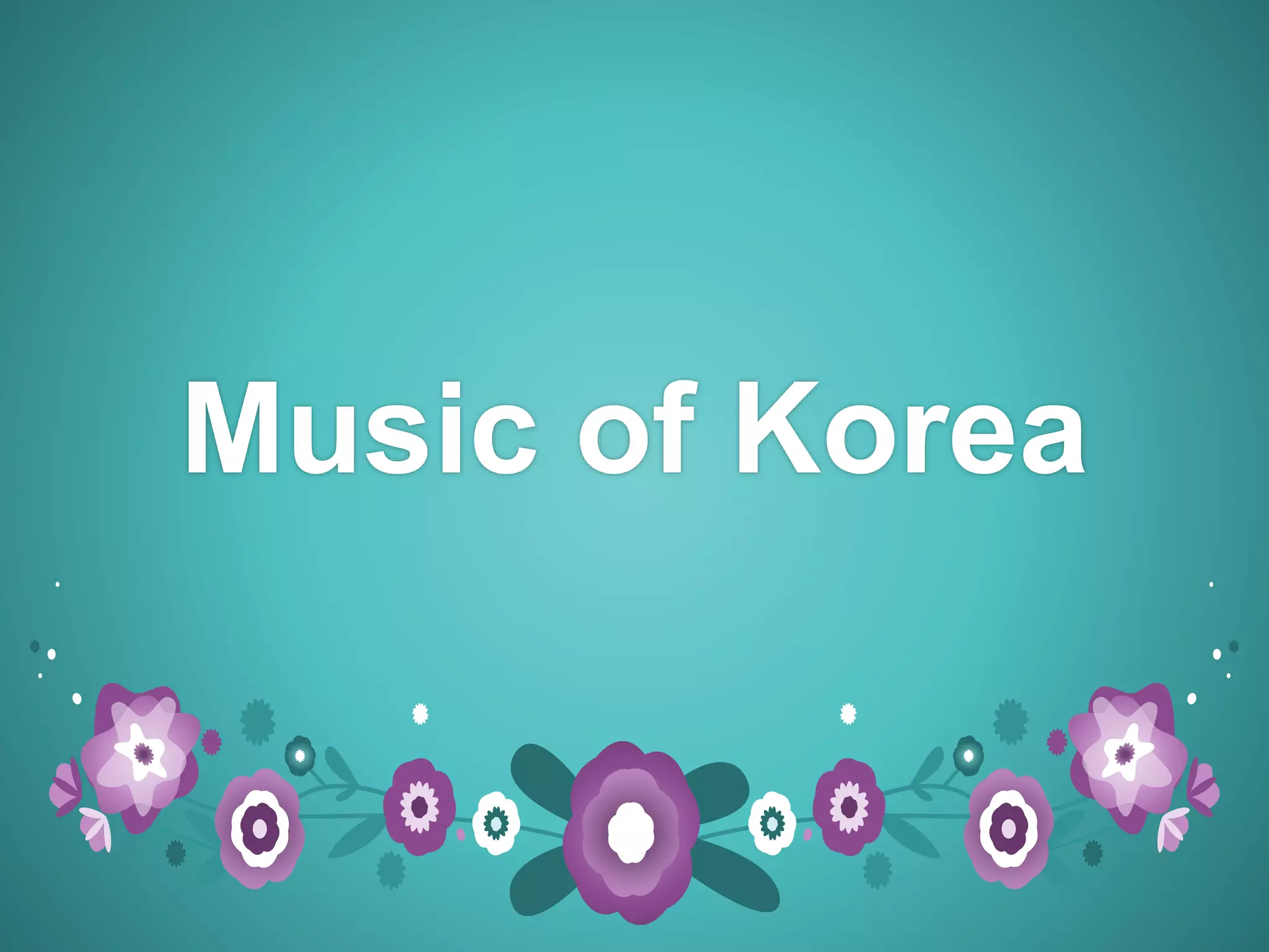 Music 8 lesson #3 music of korea | PPTX