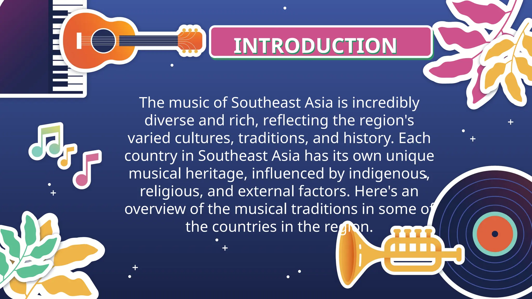 MUSIC OF SOUTHEAST ASIA- GRADE 8 1st QTR | PPTX