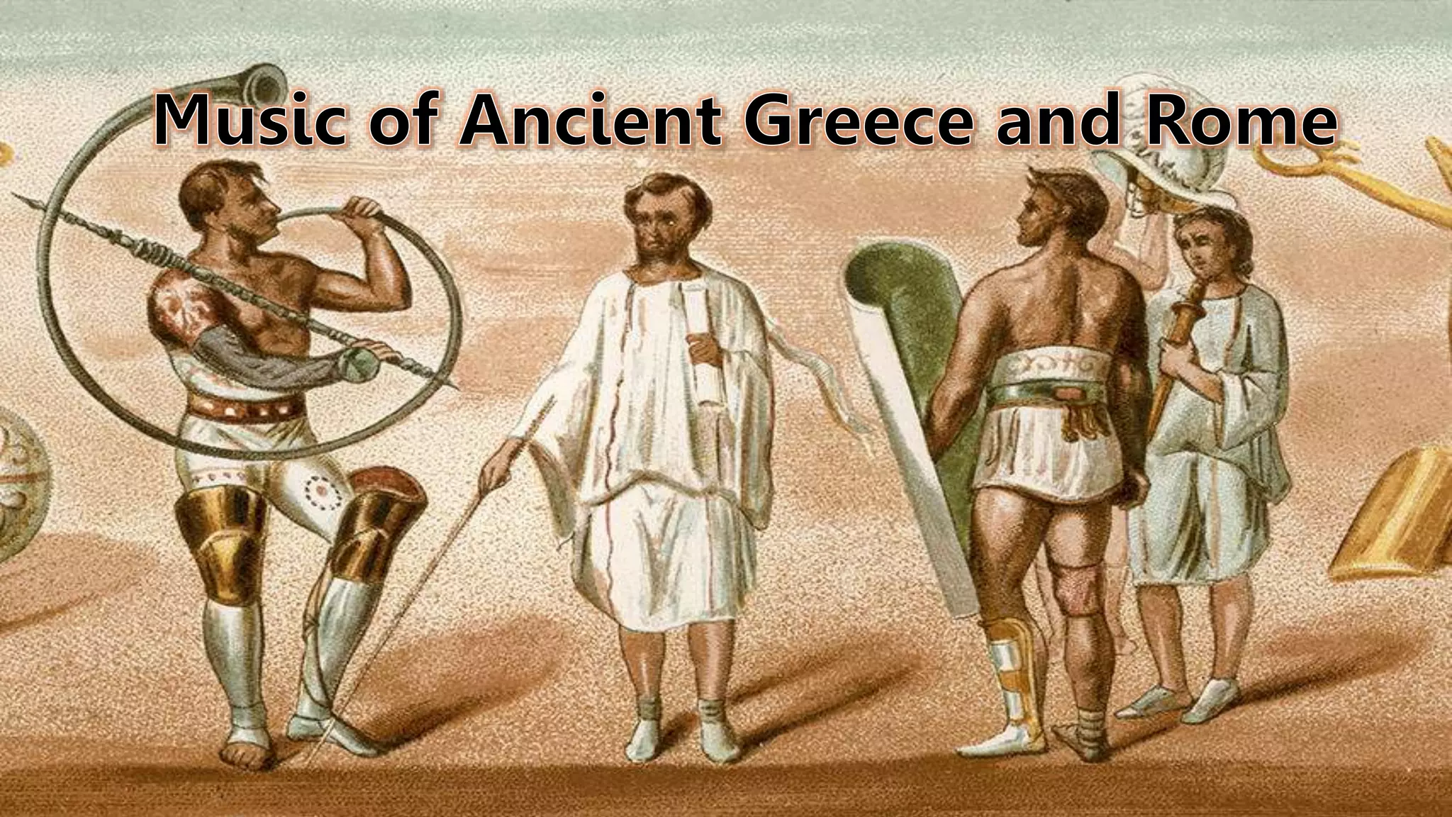 MUSIC9_Q1_L1_Music of Ancient Greece and Rome.pptx