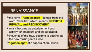 music 9 quarter 1 music of the renaissance period ppt | PPTX