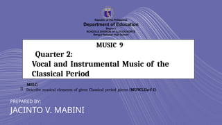 MUSIC 9 Q2_123677889002222ndgrading.pptx