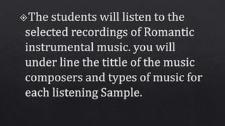 Music 9 Romantic Period 3.pptx