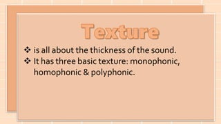 musical-elements-g7-220914131432-4ddfe650.pptx