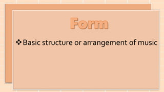 musical-elements-g7-220914131432-4ddfe650.pptx