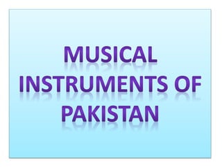 Musical_Instrument_of_Pakistan.pptx