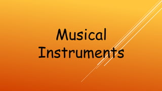 Musical instruments | PPTX