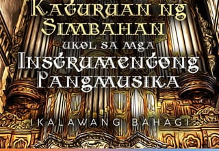 Musical Instruments in the Catholic Church.pptx