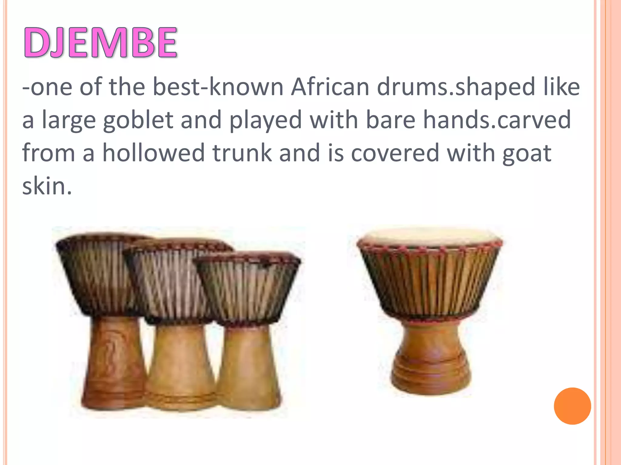 MUSICAL_INSTRUMENTS_OF_AFRICA.pptx | Music | Entertainment