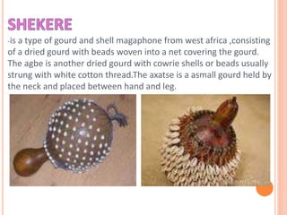 MUSICAL_INSTRUMENTS_OF_AFRICA.pptx