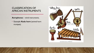 Musical Instruments of Africa and Latin America.pptx