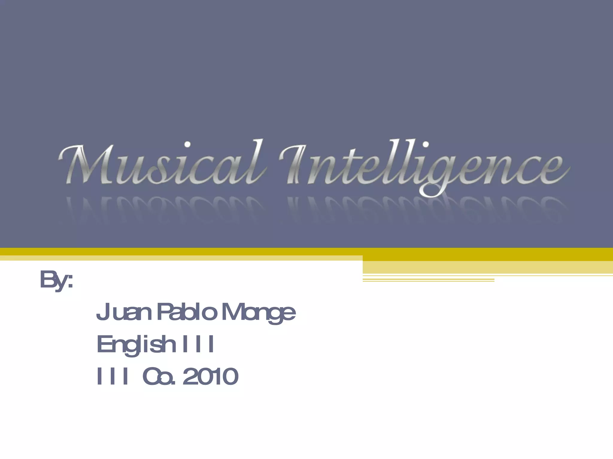 Musical intelligence | PPT