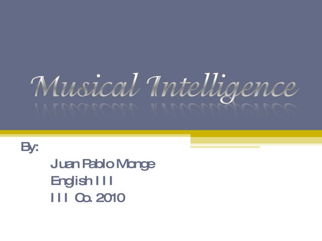 Musical intelligence | PPT