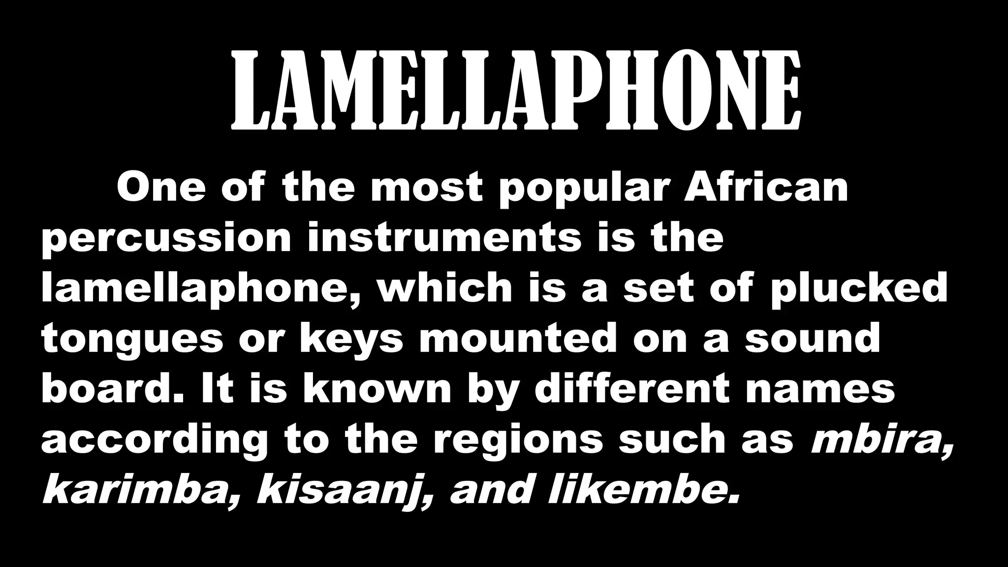 musical intrument of africa edited summarized | PPTX