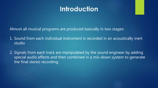 Musical signal processing | PPTX | Digital Audio | Computer Software and Applications