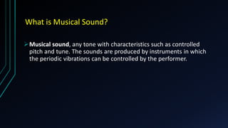 Musical sound processing | PPTX