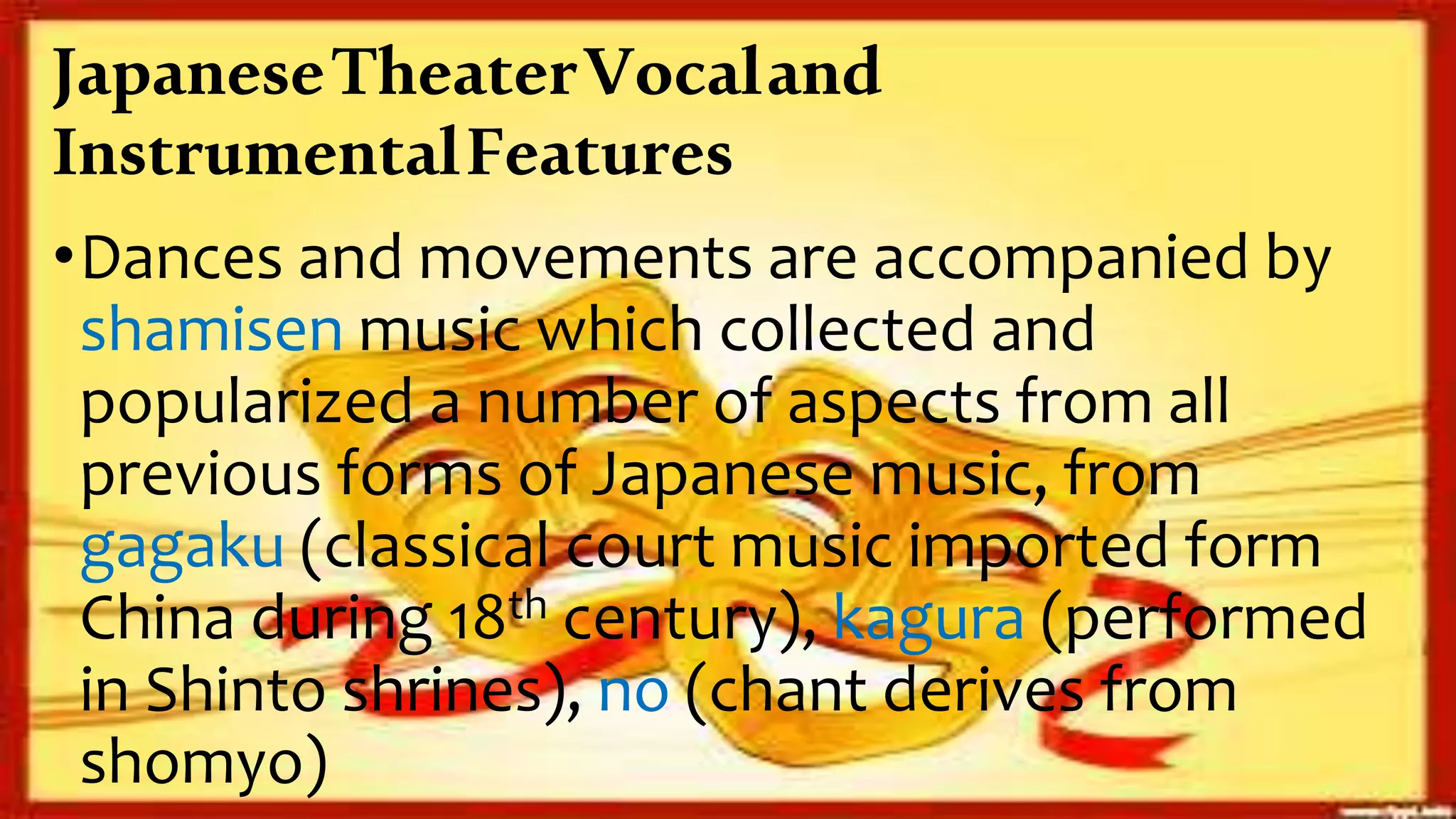 Musical Theater and Festivals of Asia (JAPANESE THEATER) | PPTX