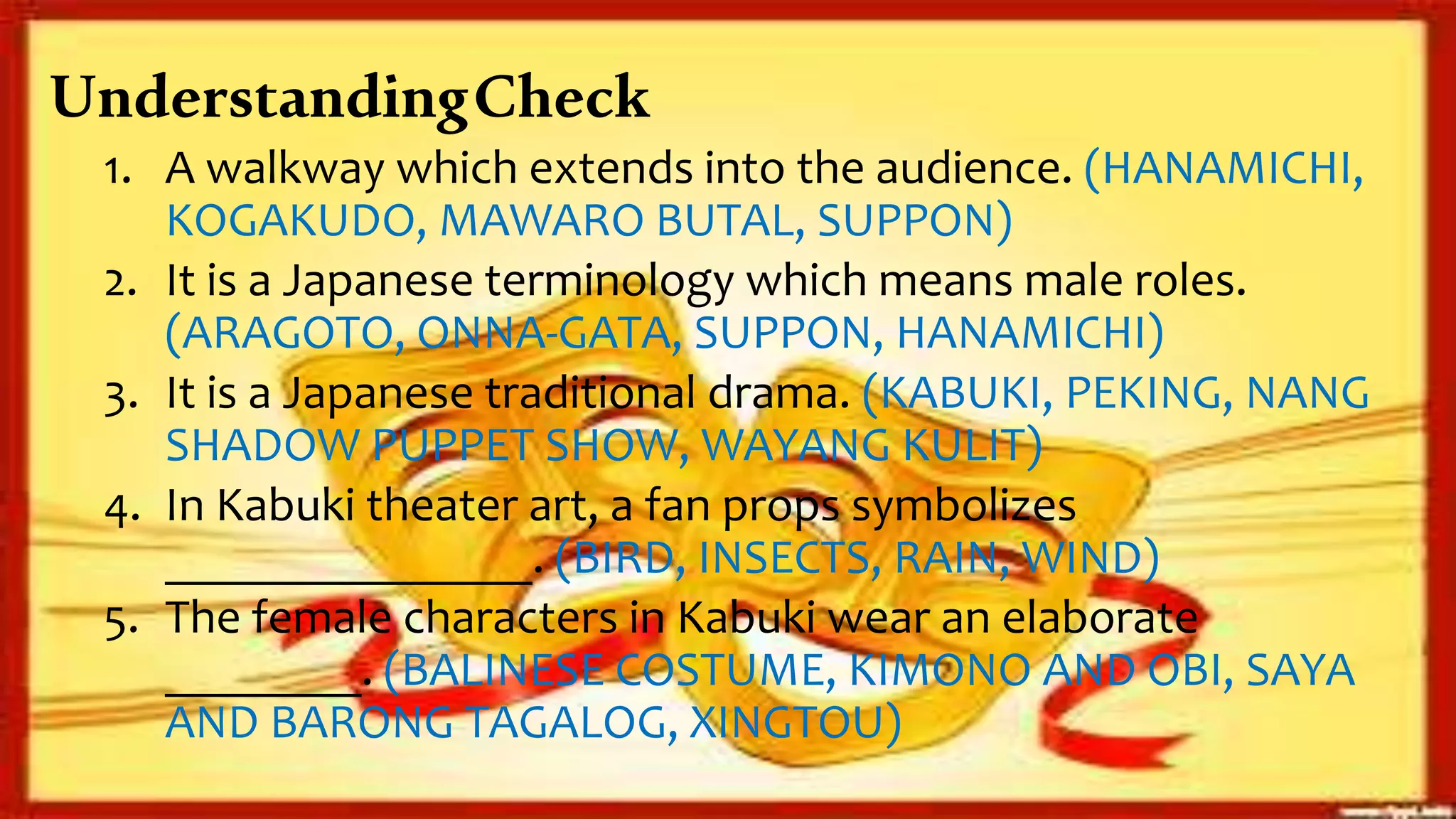 Musical Theater and Festivals of Asia (JAPANESE THEATER) | PPTX