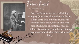 THE MUSIC ANALYSIS OF FRANZ LISZT GRADE 9.pptx