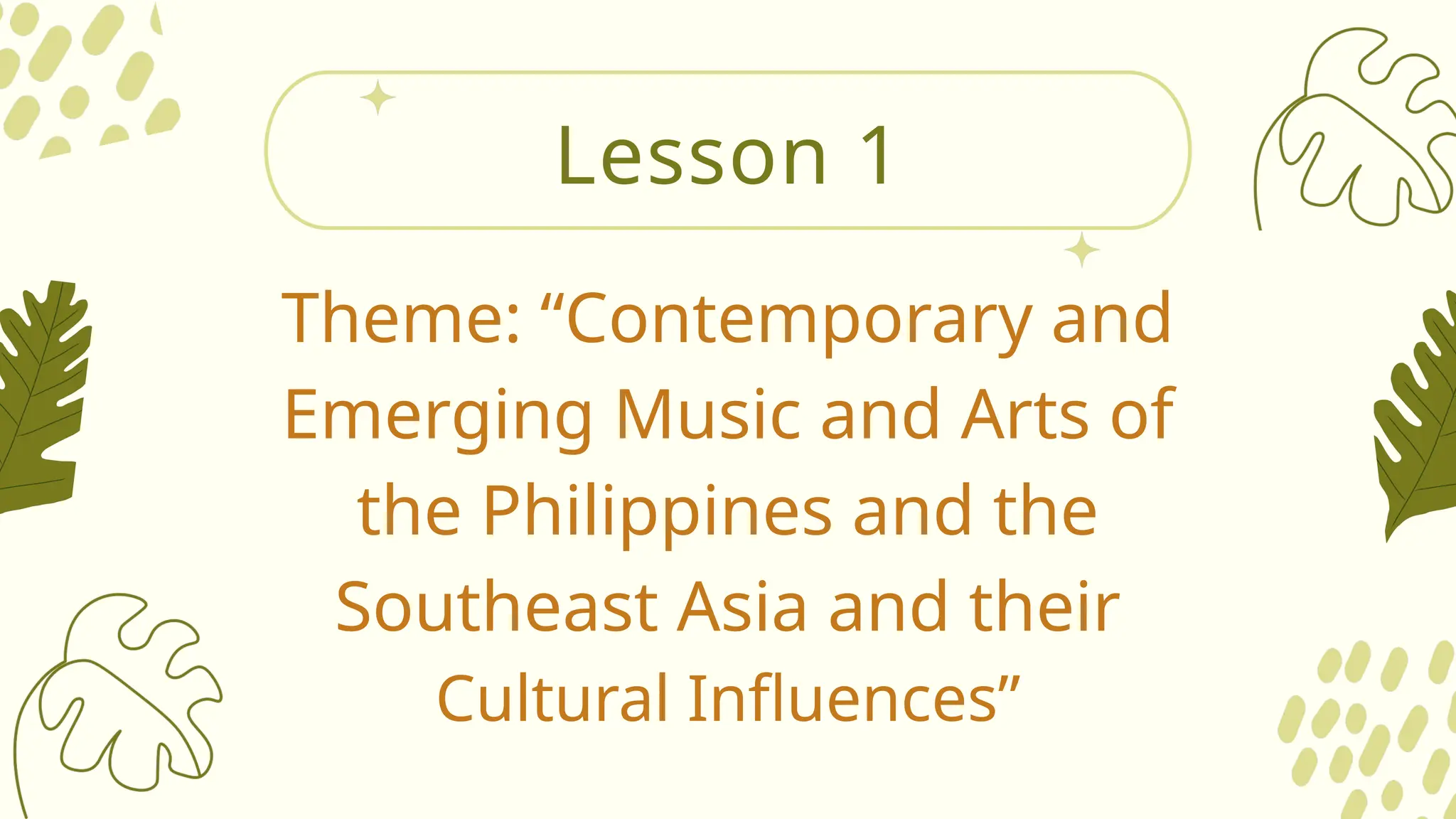Music and Arts 7 Quarter 1 Week 1-2.pptx Matatag Curriculum | PPTX