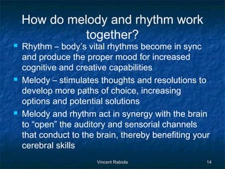 Vincent Rabiola - Effect of Music on the brain | PPT