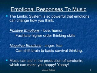 Vincent Rabiola - Effect of Music on the brain | PPT