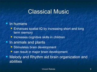 Vincent Rabiola - Effect of Music on the brain | PPT