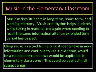 Music and retention in the elementary classroom | PPTX