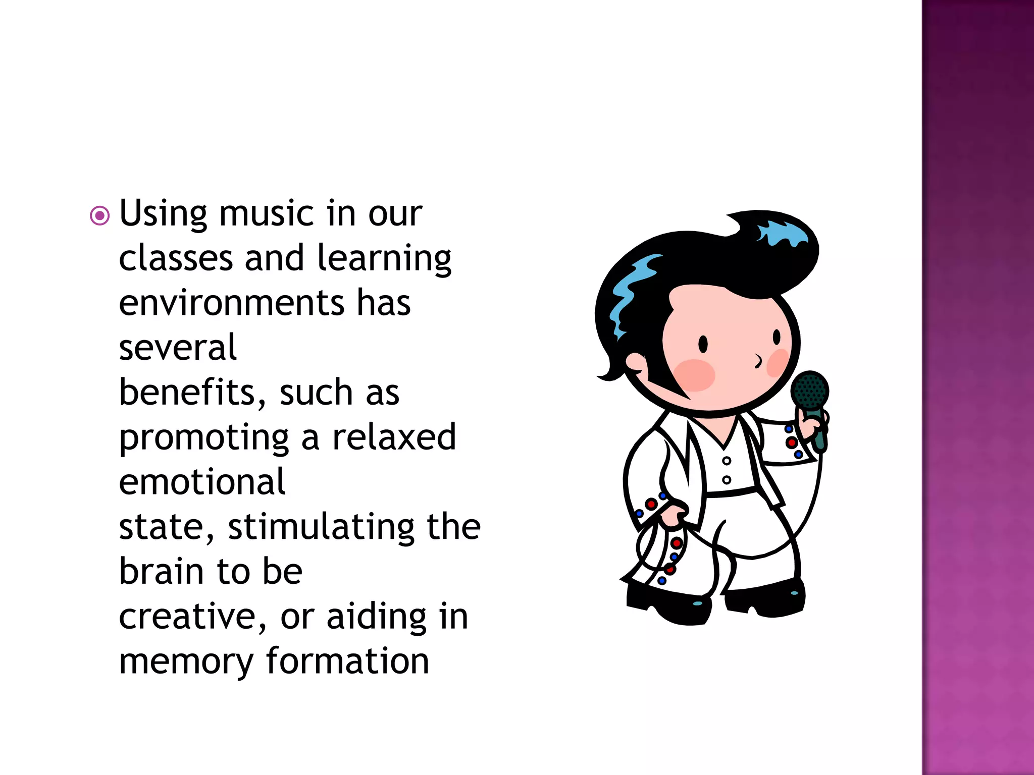 Music and songs in the classroom | PPTX