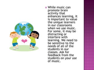 Music and songs in the classroom | PPTX