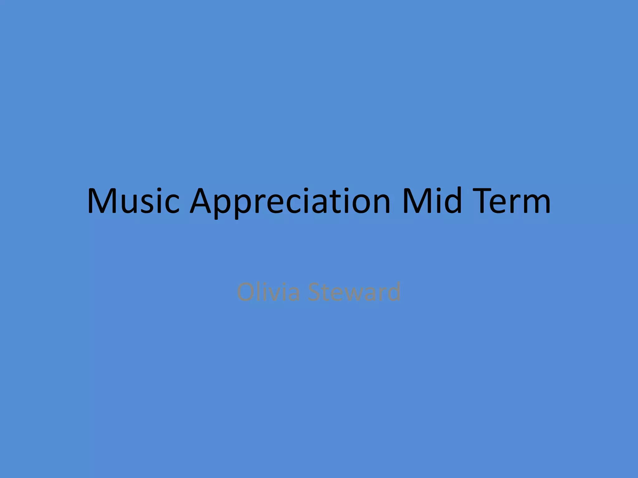 Music appreciation study | PPTX | Classical Music | Music