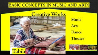 Music and Arts Grade Four Basic Concepts in Music and Arts | PPTX