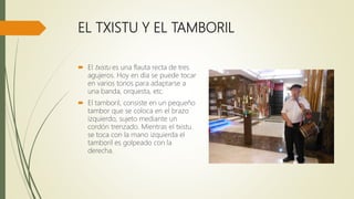Musica tradicional vasca | PPTX