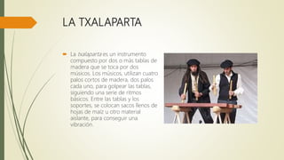 Musica tradicional vasca | PPTX