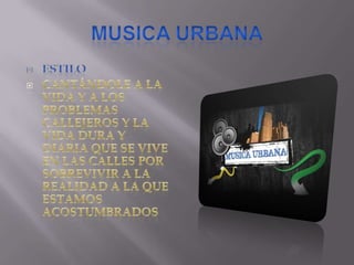 Musica urbana | PPSX